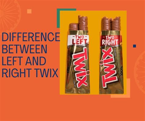 Difference Between Left And Right Twix In 2022 Twix Caramel