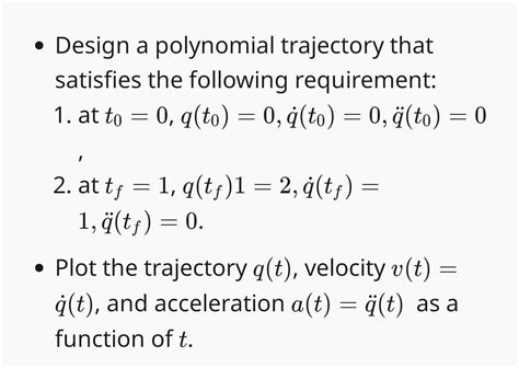 Solved Design A Polynomial Trajectory That Satisfies The