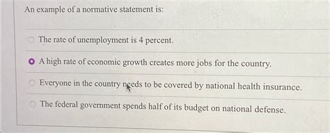 Solved An Example Of A Normative Statement Is The Rate Of
