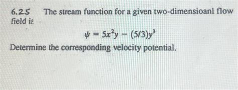 solved 6 25 the stream function for a given two dimensioanl