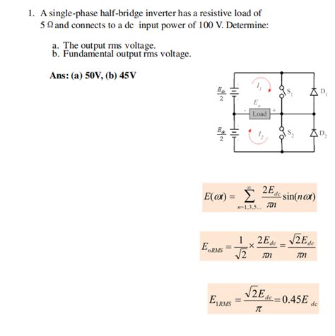 Solved 1 A Single Phase Half Bridge Inverter Has A