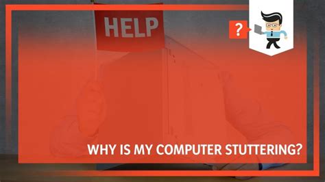 Why Is My Computer Stuttering Major Causes And Fixes One Computer Guy