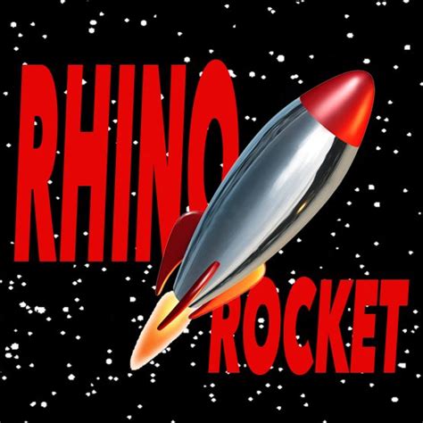 Rhino Rocket Reverbnation