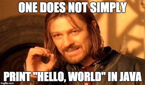 One Does Not Simply Meme Imgflip
