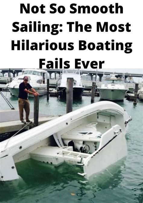Not So Smooth Sailing The Most Hilarious Boating Fails Ever Artofit