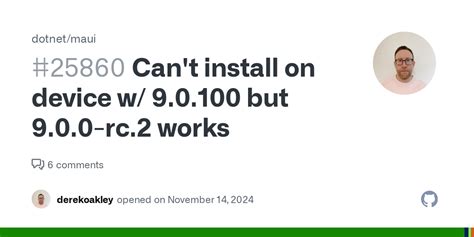 Cant Install On Device W 90100 But 900 Rc2 Works · Issue 25860 · Dotnetmaui · Github