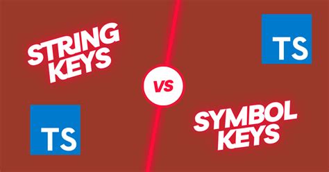 Should You Use String Keys 📝 Or Symbol Keys 🔑 In Typescript By Evelyn Taylor Javascript In