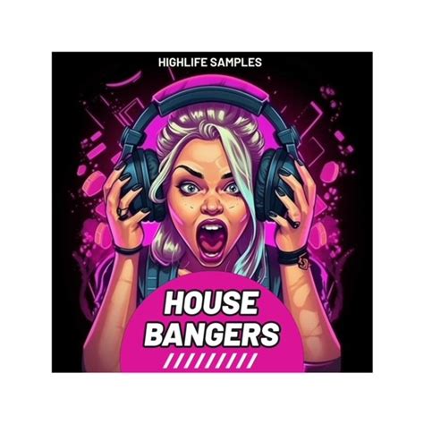 Highlife Samples Release The House Bangers Pack The Beat Community