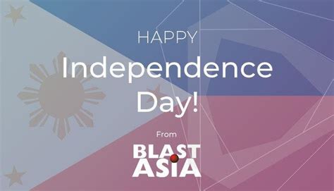 Blastasia Inc On Linkedin Celebrating 120 Years Of Philippine