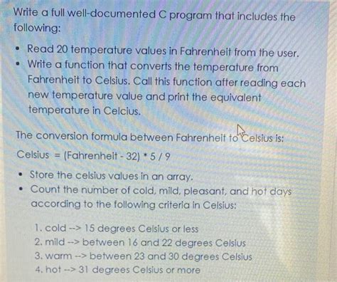Solved Write A Full Well Documented C Program That Includes