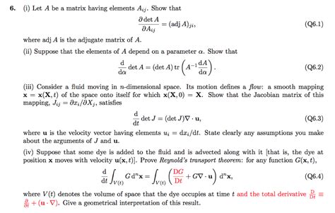 Solved 6 I Let A Be A Matrix Having Elements Aij Show