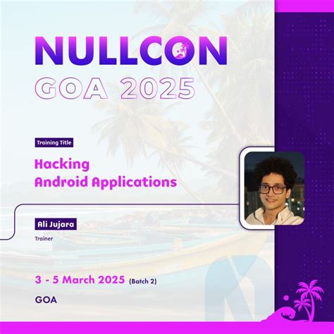 Ali Jujara On Linkedin Nullcon2025 Androidsecurity Infosec Trainings