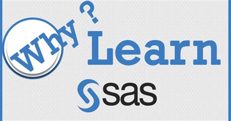 Why Should You Learn Sas