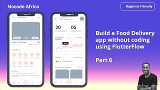 Build A Food Delivery App Without Coding Using Flutterflow Part Nocode Africa Mp Mp