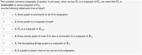 Solved This Question Concerns Subgraphs Of Graphs In All Chegg