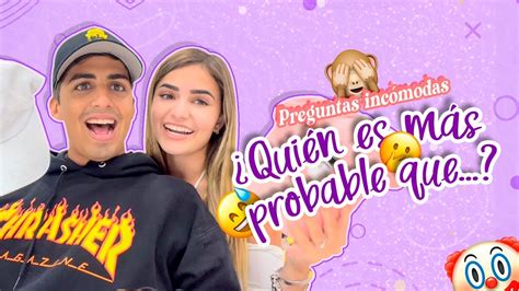 Preguntas Incómodas 😳 ¿quién Es Más Probable Qué Youtube