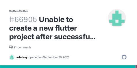 Unable To Create A New Flutter Project After Successful Installation Of