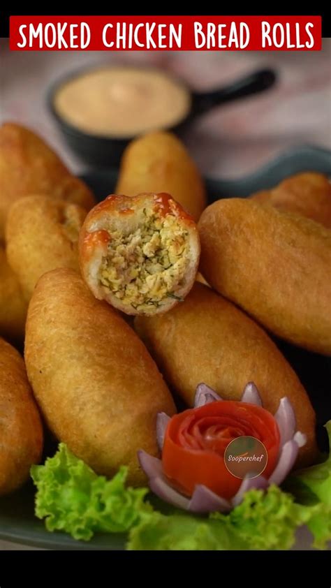 Smoked Chicken Bread Rolls Recipe Chicken Bread Rolls Sooperchef