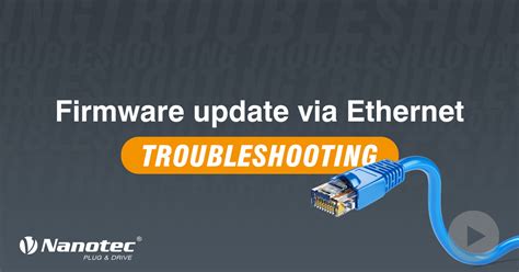 Firmware Update Via Ethernet Troubleshooting Nanotec