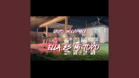 Ella Es Mi Todo Youtube