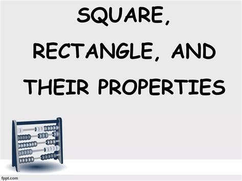 Square Rectangle And Its Properties Pptx