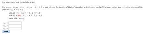 Solved Use A Computer As A Computational Aid Use Ui1j