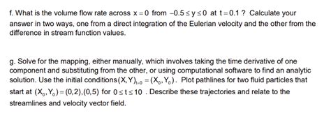 solved flow in the x y plane has the unsteady eulerian