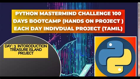 Day 3 Project Introduction Treasure Island 100 Day Python Mastermind Bootcamp Youtube