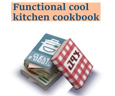 Functional Cool Kitchen Cookbook The Sims Book