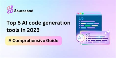 Top 5 Ai Code Generation Tools In 2025 Sourcebae