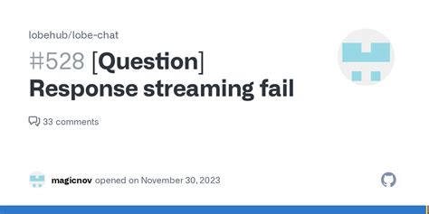 Question Response Streaming Fail · Issue 528 · Lobehublobe Chat