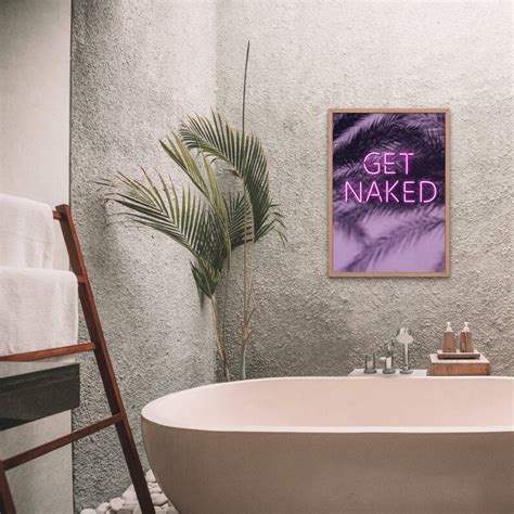 Get Naked Neon Sign Print Get Naked Poster Bathroom Wall Etsy