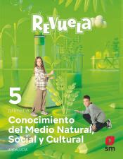 CONOCIMIENTO DEL MEDIO NATURAL SOCIAL Y CULTURAL 5 PRIMARIA REVUELA