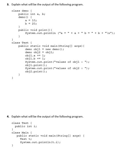 Solved A Explain What Will Be The Output Of The Following Chegg