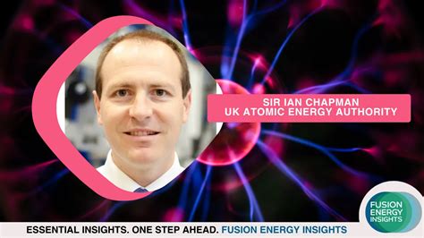 Demystifying Fusion Technology From Science To Business With Sir Ian