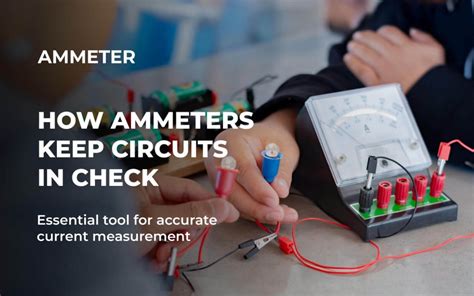 Understanding The Function Of An Ammeter