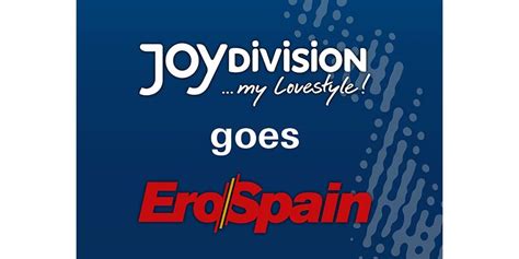 JOYDIVISION goes EroSpain – EAN Online