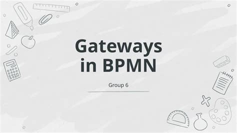Gateways In Bpmn Type Of Gateways In Bpmn Ppt