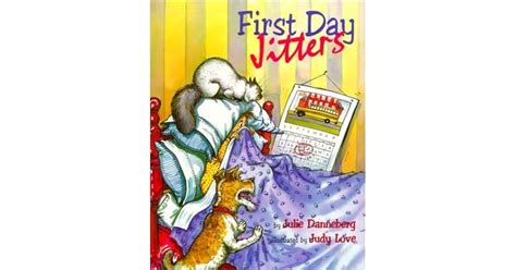 First Day Jitters By Julie Danneberg