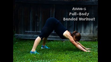 Annas Full Body Banded Workout Youtube