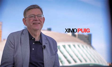 Ximo Puig El único Dirigente Político Que Aprueba En Su Gestión Contra