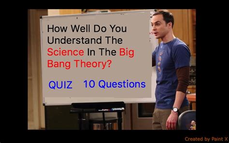 How Well Do You Understand The Science In The Big Bang Theory Quiz