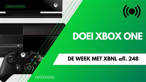 Is Het Einde Van De Xbox One In Zicht De Week Met Xbnl Afl 248 Xbnl