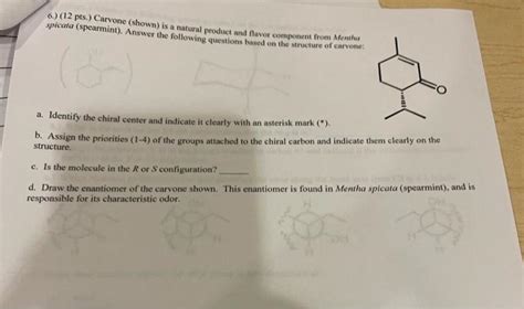 Solved 6 12 Pts Carvone Shown Is A Natural Product