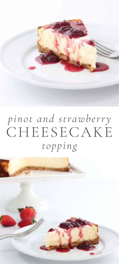 Strawberry Topping For Cheesecake Julie Blanner