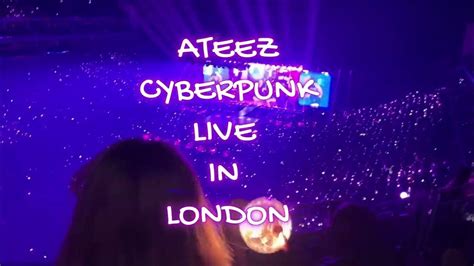 Ateez At O2 Arena London Cyberpunk Youtube