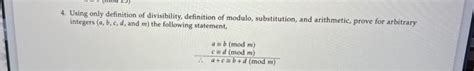 Solved 4 Using Only Definition Of Divisibility Definition