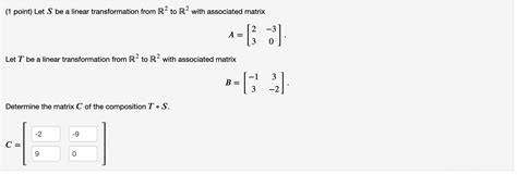 Solved 1 Point Let S Be A Linear Transformation From R2 To