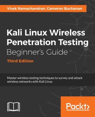 Kali Linux Wireless Penetration Testing Beginner S Guide Third