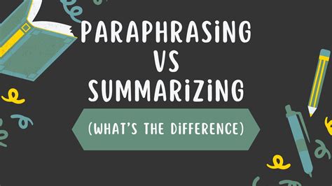 Paraphrasing Vs Summarizing What S The Difference